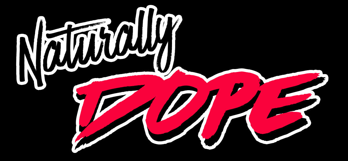 Naturally Dope